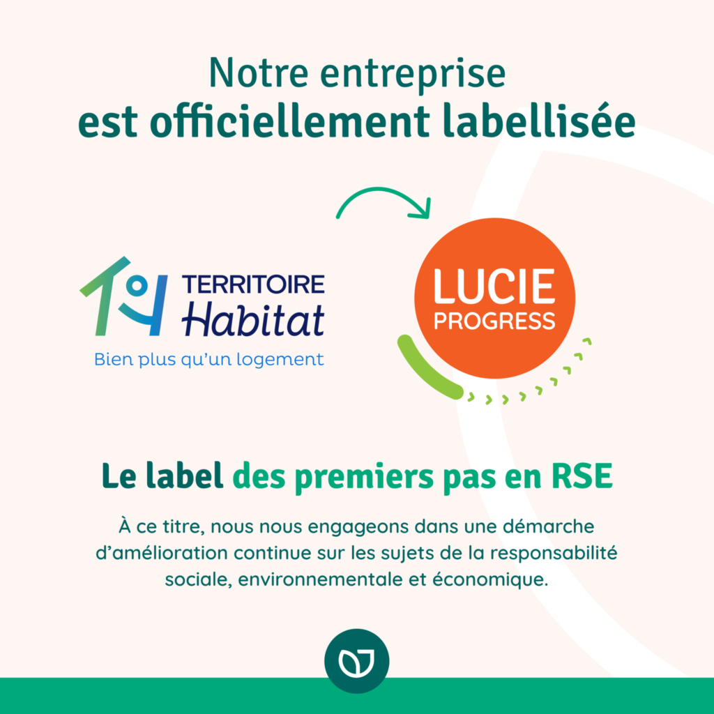 Territoire Habitat décroche le label LUCIE Progress ! - Territoire ...